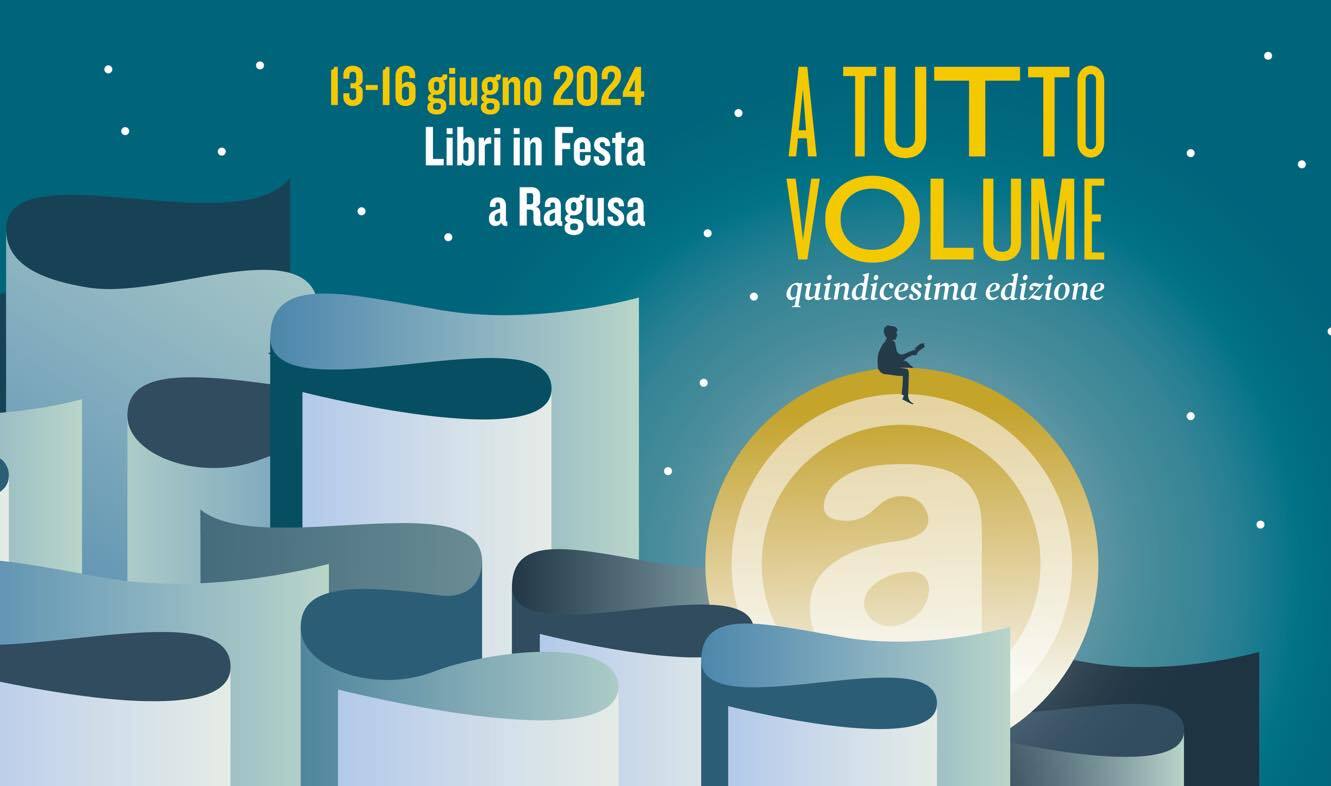 ''A Tutto Volume'' torna ad animare Ragusa - Ragusa | Guida Sicilia