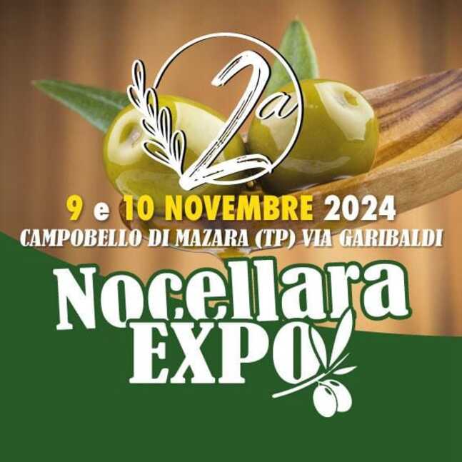 Nocellara Expo - Sagra dell’Olio e dell’Oliva a Campobello di Mazara ...