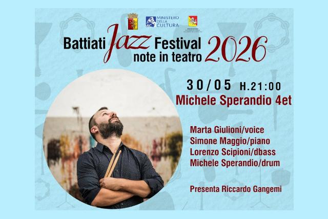 Il Michele Sperandio 4et chiude ''Battiati Jazz Festival 2026 - note in ...